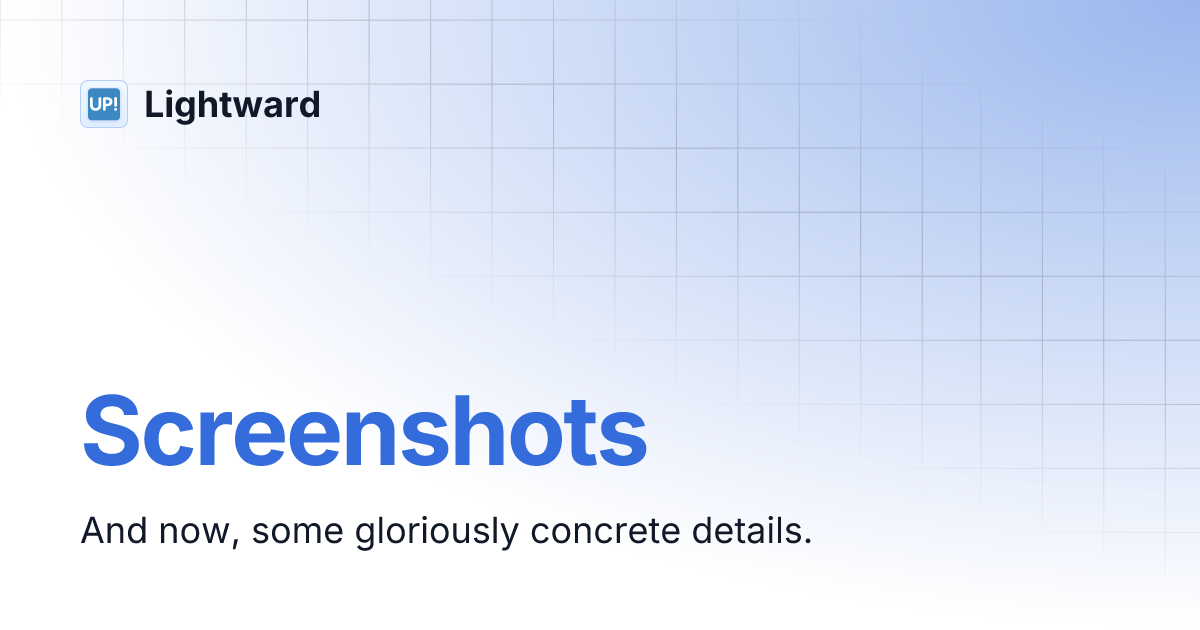 Screenshots | Lightward