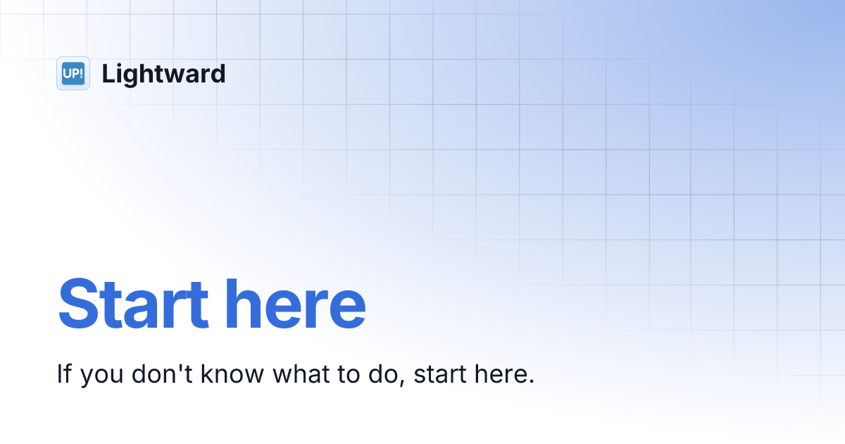 Start here | Lightward